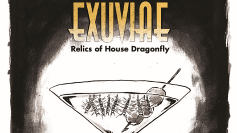 The Independents: Exuviae: Relics of House Dragonfly | Cannibal ...